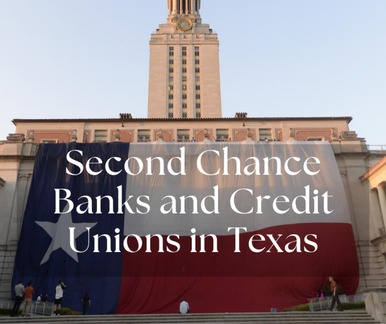 Second Chance Banks and Credit Unions in Texas