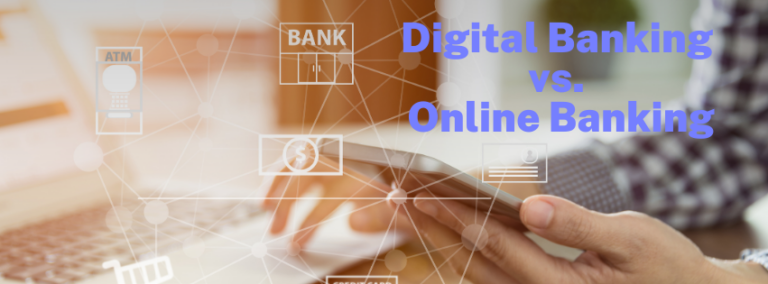 Online Banking vs Digital Banking: What's the Difference